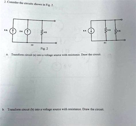 Solved 2 Consider The Circuits Shown In Fig 2 B A Fig 2 B