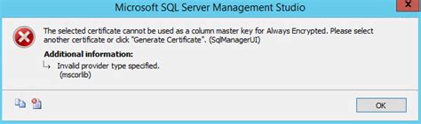Sql Server Always Encrypted Certificate Cannot Be Used As A Column