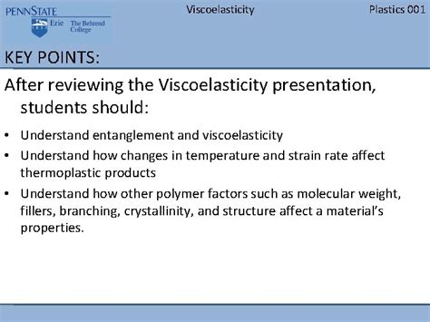 Viscoelasticity Plastics 001 Viscoelasticity Plastics 001 Key Points