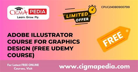Adobe Illustrator Course For Graphics Design Free Udemy Course CIGMA Pedia