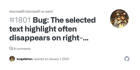 Bug The Selected Text Highlight Often Disappears On Right Click · Issue 1801 · Microsoft