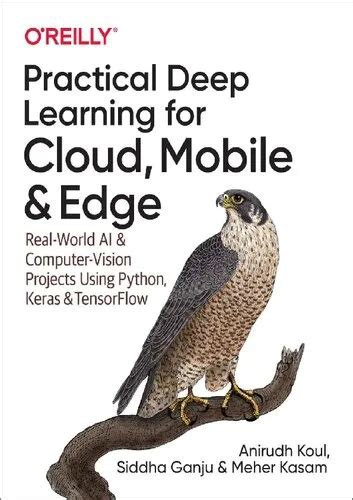 خرید کتاب practical deep learning for cloud mobile and edge real