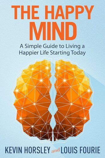 The Happy Mind Summary