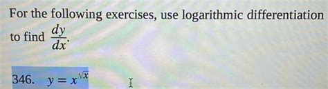 [answered] For The Following Exercises Use Logarithmic Differentiation