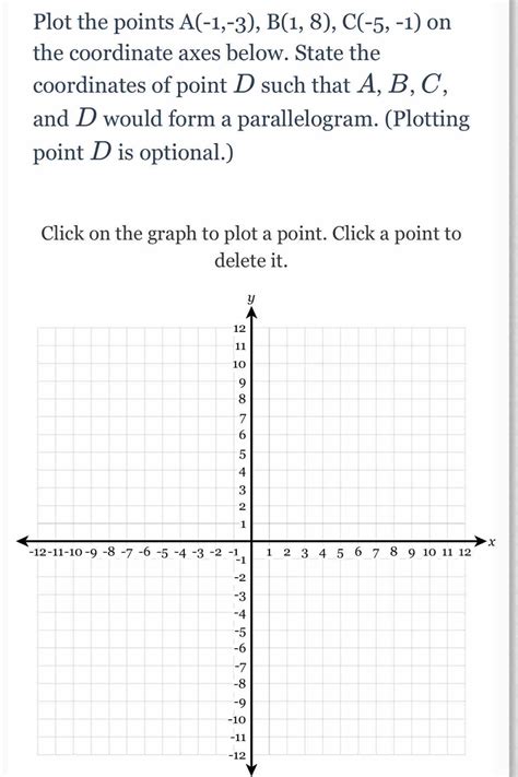 Plot The Points A 1 3 B18 C 5 1 On The Coordinate Axes Below State The Coord Math