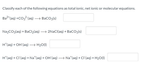 Solved Classify Each Of The Following Equations As Total Chegg