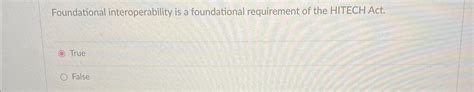 Solved Foundational Interoperability Is A Foundational