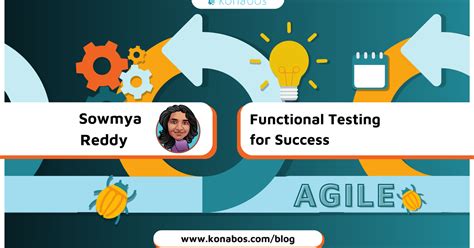 Unveiling The Power Of Functional Testing In Agile Development Konabos