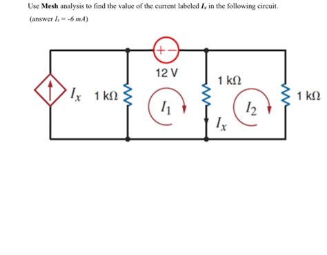 Solved Use Mesh Analysis To Find The Value Of The Current Chegg