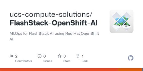 GitHub Ucs Compute Solutions FlashStack OpenShift AI MLOps For FlashStack AI Using Red Hat