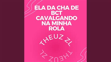 ela da cha de bct cavalgando na minha rola - YouTube