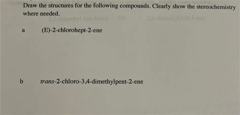 Solved Draw the structures for the following compounds. | Chegg.com