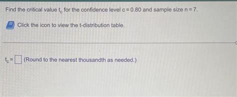 Solved Find the critical value tc for the confidence level | Chegg.com