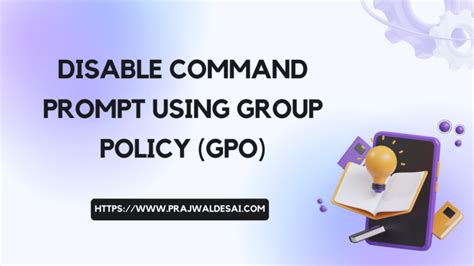 Disable Command Prompt Using Group Policy Gpo