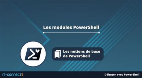 Prise En Main Des Modules Powershell Cours En Ligne