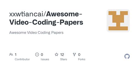 github xxwtiancai awesome video coding papers awesome video coding