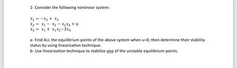 Solved Consider The Following Nonlinear System Chegg