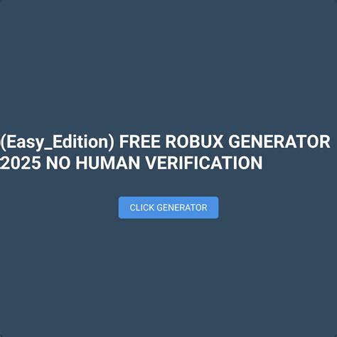 Easy Edition Free Robux Generator 2025 No Human Verification