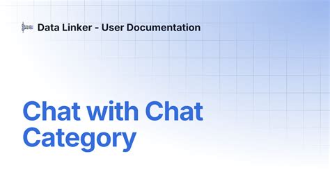 Chat With Chat Category Data Linker User Documentation