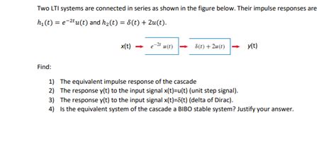 solved two lti systems are connected in series as shown in