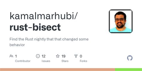 Github Kamalmarhubirust Bisect Find The Rust Nightly That That