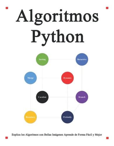Algoritmos Python Explica Los Algoritmos De Python Con Bell Envío Gratis