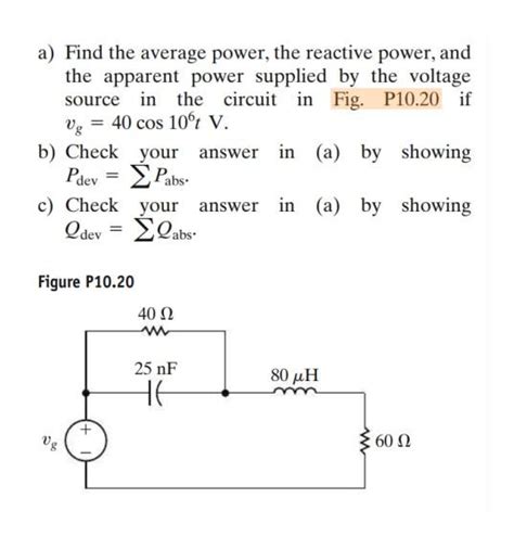Solved A Find The Average Power The Reactive Power And Chegg