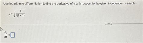 solved use logarithmic differentiation to find the