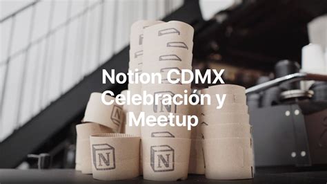 Notion On Linkedin Notion Cdmx Celebración Y Meetup 18 Comments