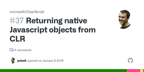 Returning Native Javascript Objects From Clr · Issue 37 · Microsoftclearscript · Github