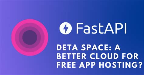 How To Host Fastapi Application On Deta Space