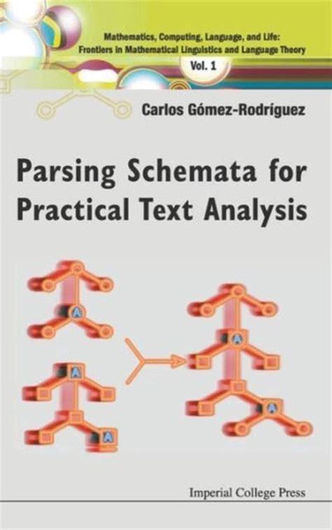 Parsing Schemata For Practical Text Analysis 9781848165601 Carlos