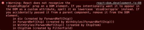 Chips Disableripple Prop Works But Throw Warning Into Dev Tools Console · Issue 21550 · Mui