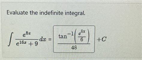 solved evaluate the indefinite