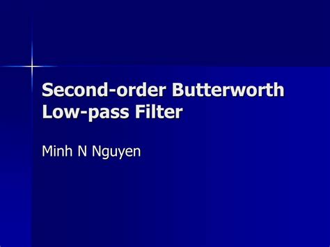 Ppt Second Order Butterworth Low Pass Filter Powerpoint Presentation Id 1450264