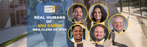 Real Humans Of Asu Careys Mba Class Of 2026 Clear Admit
