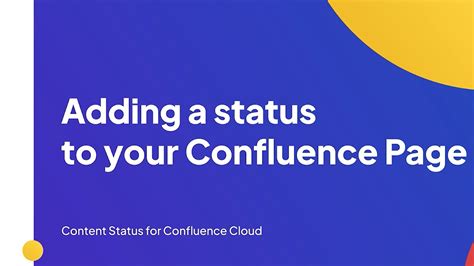 Adding A Content Status To Your Confluence Page Content Status For Confluence Cloud Youtube
