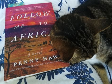 Follow Me To Africa A New Novel By Penny Haw Karina Magdalena
