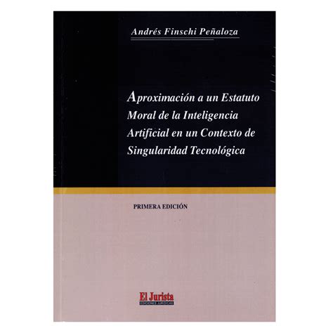 Aproximación A Un Estatuto Moral De La Inteligencia Artificial En Un