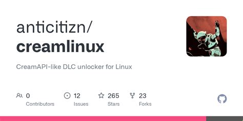 GitHub Anticitizn Creamlinux CreamAPI Like DLC Unlocker For Linux
