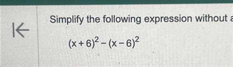 Solved Simplify The Following Expression