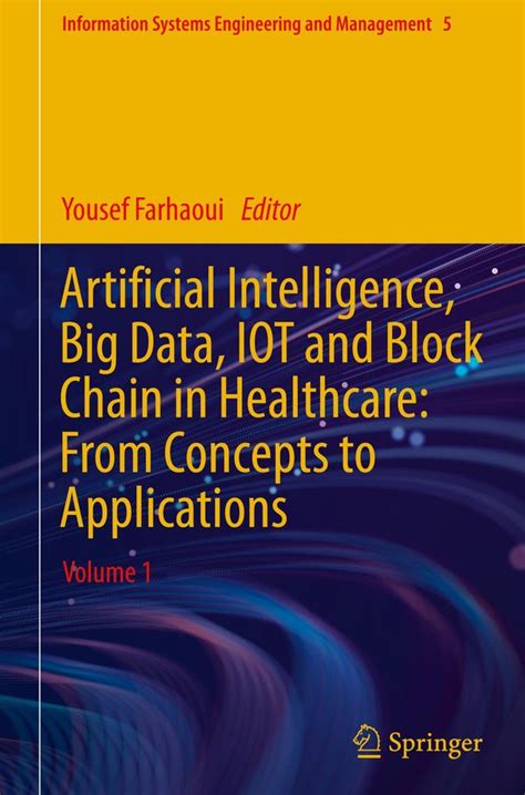 Artificial Intelligence Big Data Iot And Block Chain In Healthcare