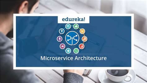 Microservice Architecture Microservices Tutorial For Beginners