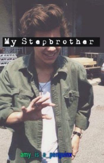 My Stepbrother Amy Wattpad