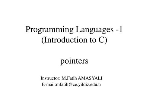 Ppt Programming Languages 1 Introduction To C Pointers