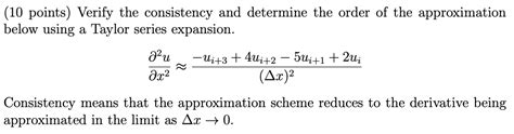 Solved 10 ﻿points ﻿verify The Consistency And Determine