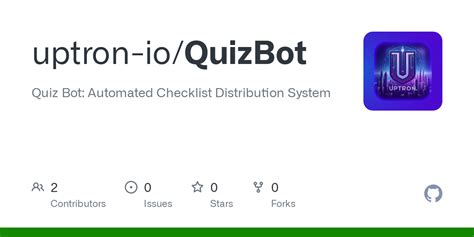 Github Uptron Ioquizbot Quiz Bot Automated Checklist Distribution