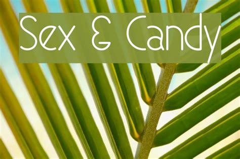 Sex And Candy Font