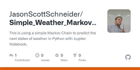 Github Jasonscottschneidersimpleweathermarkovmodel This Is Using A Simple Markov Chain To