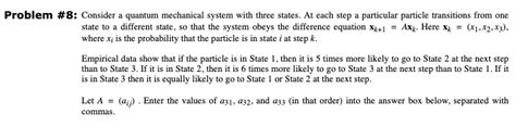 Solved Consider A Quantum Mechanical System With Three Chegg